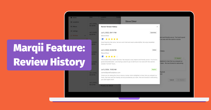 Monitor Online Reviews with Marqii’s Review History Feature